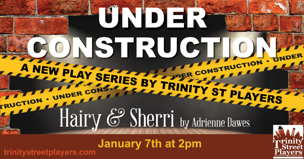 Trinity Street Players – Art in the Heart of Austin